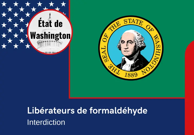 L'État de Washington interdit 25 libérateurs de formaldéhyde ...