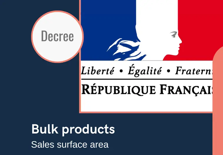 Bulk sales areas: the French Decree has been published - Trends