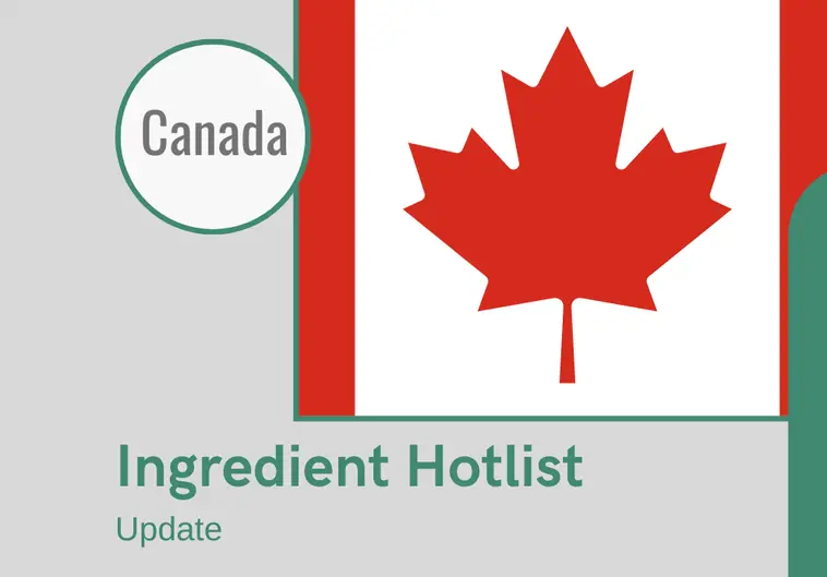 Canada: Update of the Cosmetic Ingredient Hotlist - International