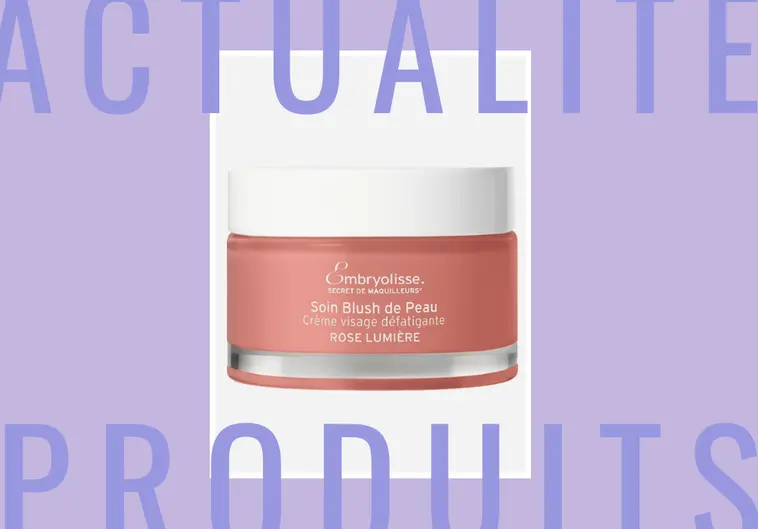 Embryolisse lance un soin blush de peau - Actus produits