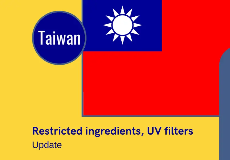 Taiwan Updates Its Lists Of Restricted Ingredients And Uv Filters