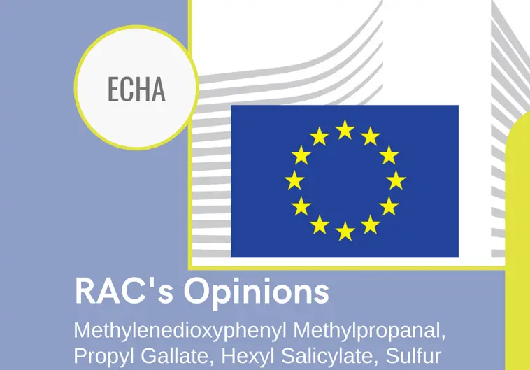 ECHA: RAC Opinions on classification of 4 "cosmetic" ingredients - ECHA