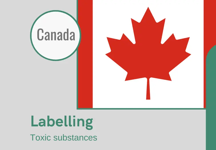 Canada's Notice of intent on the labelling of toxic substances in ...