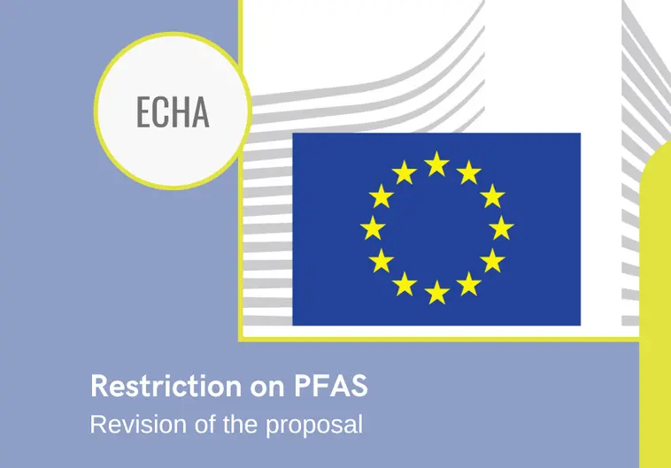 ECHA publishes a revised version of the PFAS restriction proposal ...
