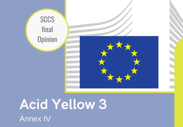 Acid Yellow 3 (CI 47005): Final Opinion of the SCCS - Regulation