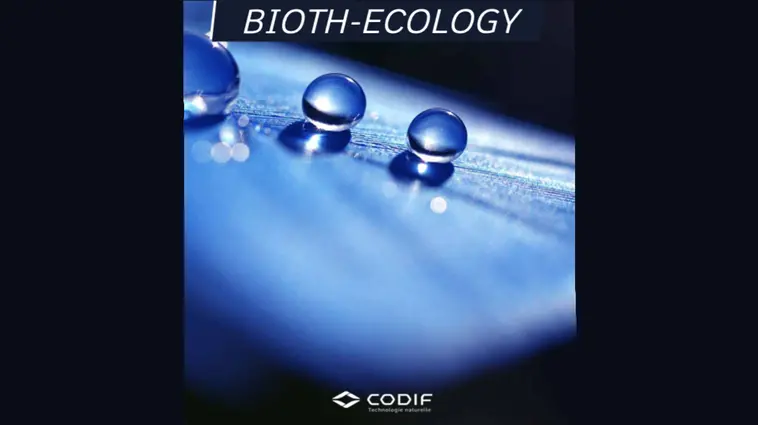 Bioth-Ecology : the ecoresponsible program of Codif Technologie ...